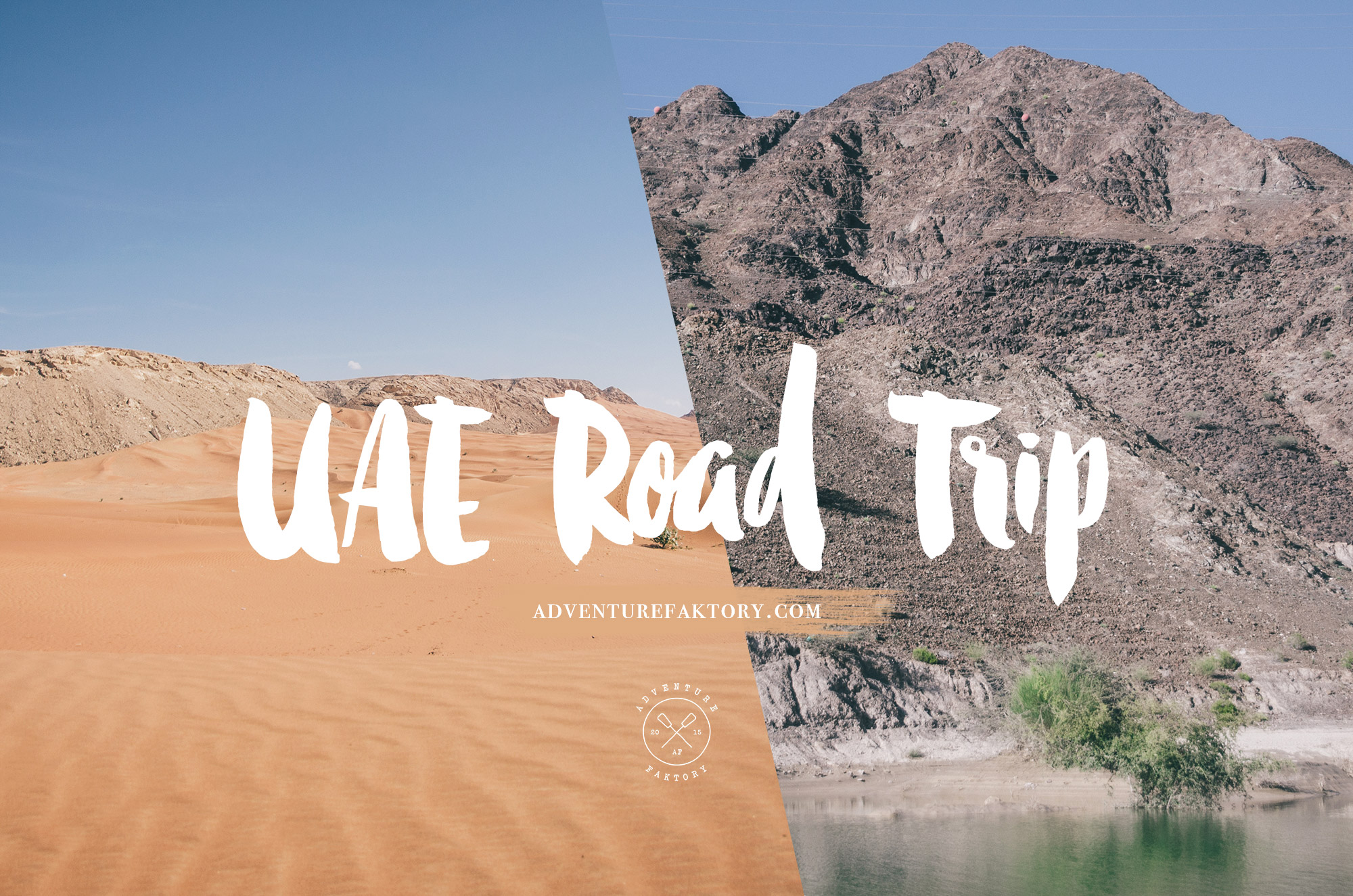 Driving to the UAE Mountains and Fossil Rock | AdventureFaktory – An ...