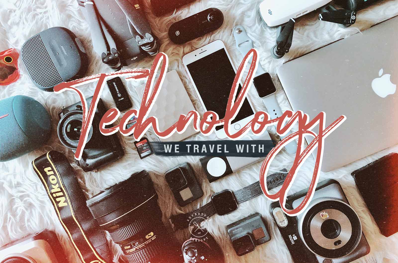 Technology items we must travel with | AdventureFaktory – An Expat ...